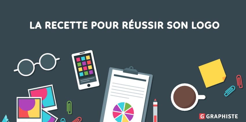 La recette pour réussir son logo - Graphiste Blog