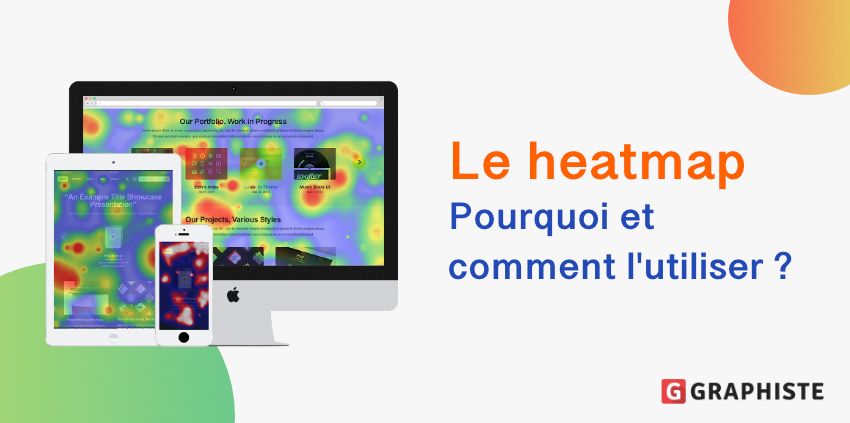 5 façons d'utiliser le heatmap pour améliorer votre interface ...