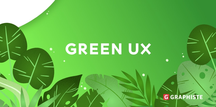 UX/UI Design : 7 idées écologiques pour votre webdesign - Graphiste Blog